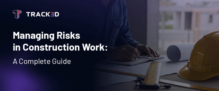 Managing Risks in Construction Work: A Complete Guide